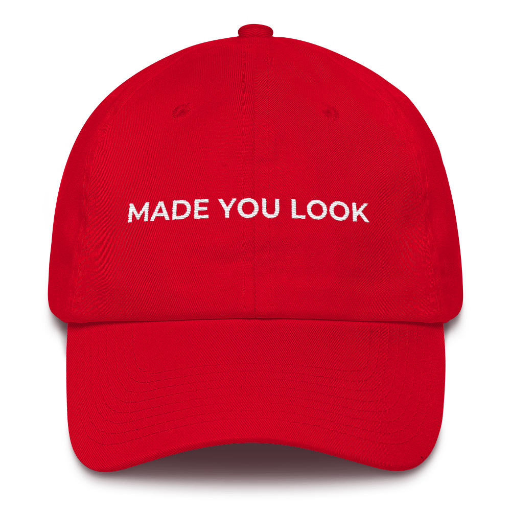 MADE YOU LOOK Cap – PRW